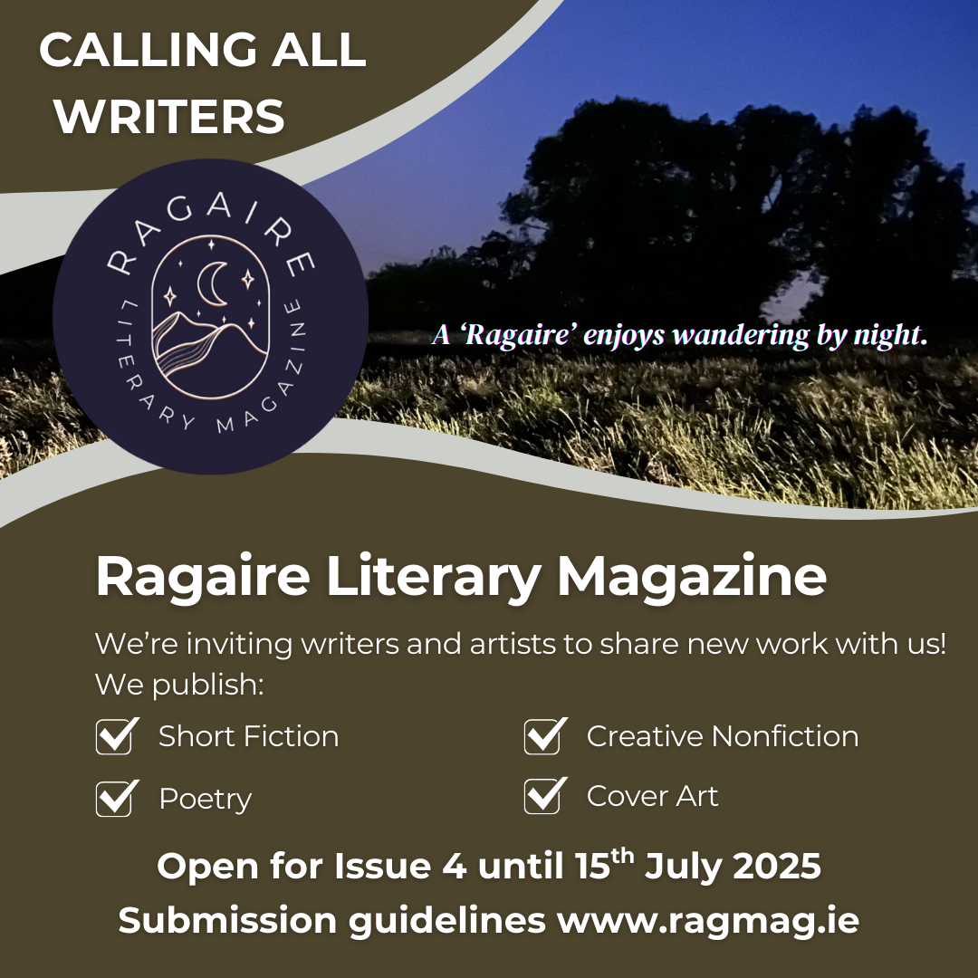 Ragaire Literary Magazine: Submit by July 15th for Issue 4 – Ragaire ...